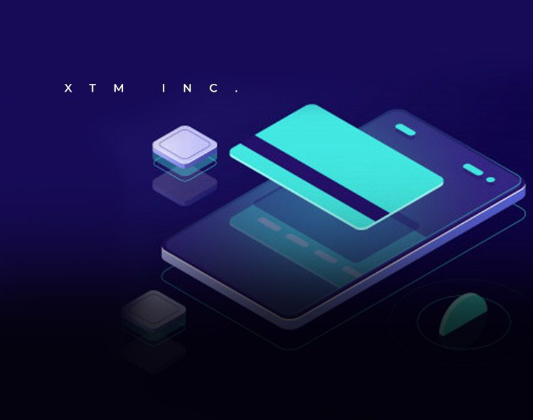 XTM Completes its 2.0 Fintech Platform