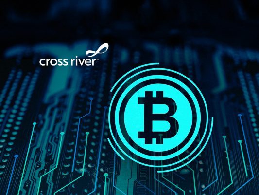 Cross River Receives $50M to Fuel Expansion Across AI, Crypto, and ...