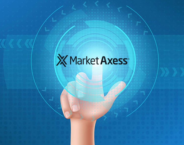 MarketAxess Launches Open Trading for Emerging Market Local Currency Bonds