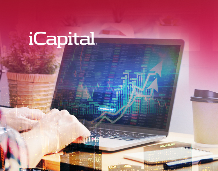 iCapital Announces Strategic Investment from Bank of America